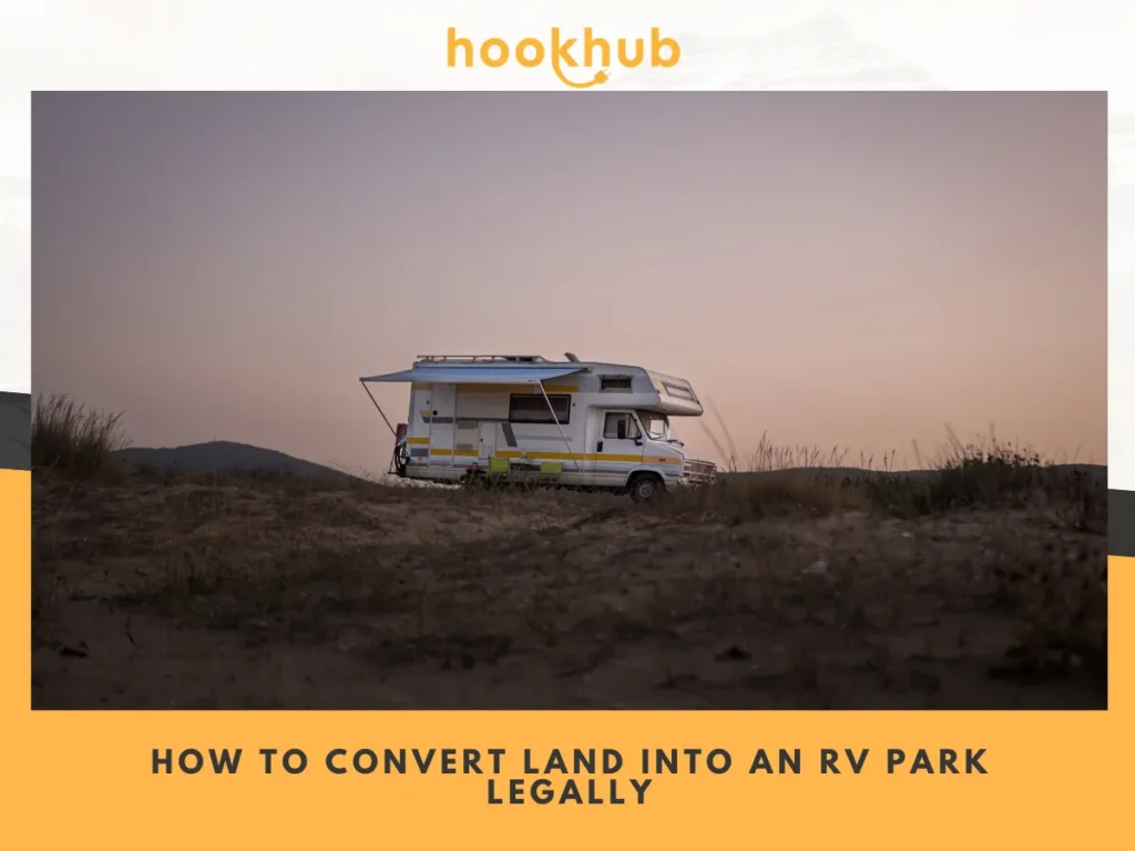How to Convert Land into an RV Park Legally